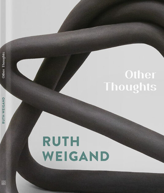 Ruth Weigand – Other Thoughts | VFMK Verlag für moderne Kunst